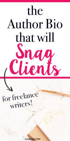 How to Write a Bio That Will Snag Writing Clients - Elna Cain