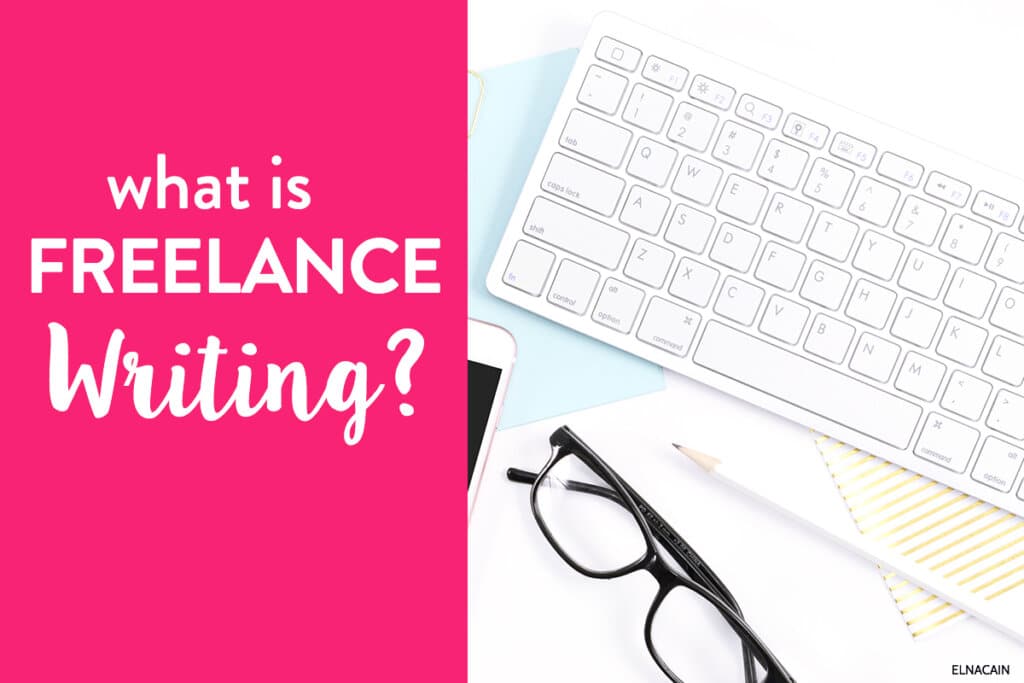 What to Write About For Your First Sample as a Freelance Writer - Elna Cain