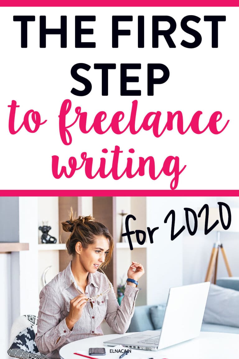 The First Step to Be a Freelance Writer - Elna Cain