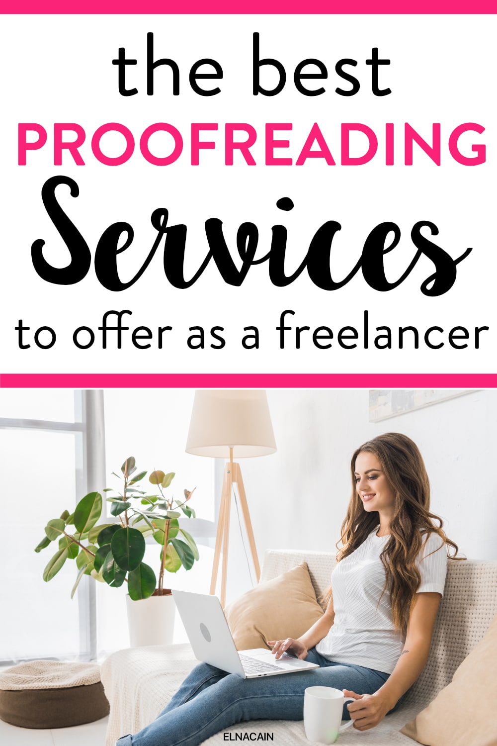 8 Proofreading Services You Can Offer Right Away - Elna Cain