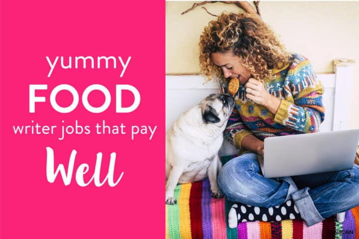 23 Easy Food Writer Jobs for the Foodie in You - Elna Cain