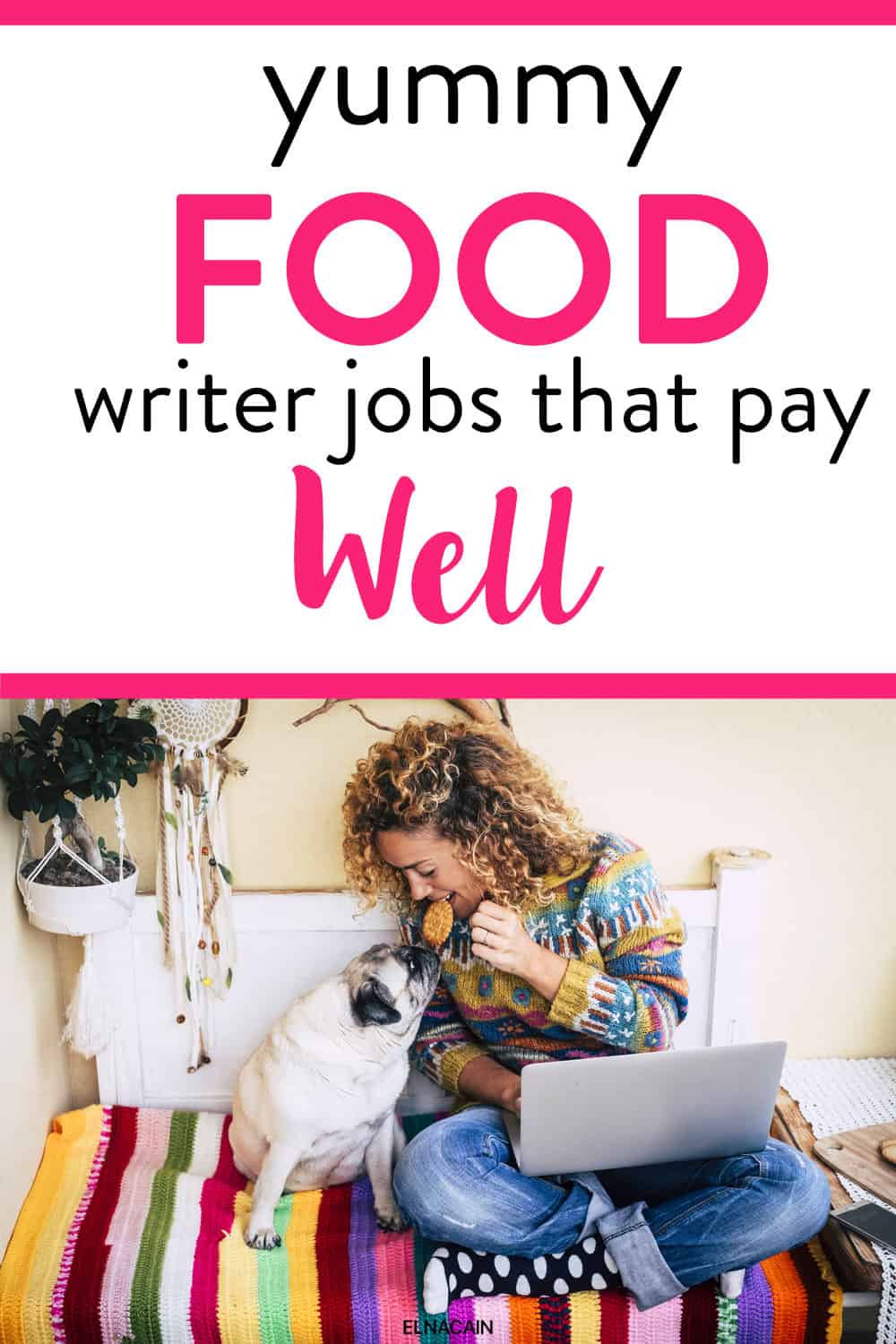 23 Easy Food Writer Jobs for the Foodie in You - Elna Cain