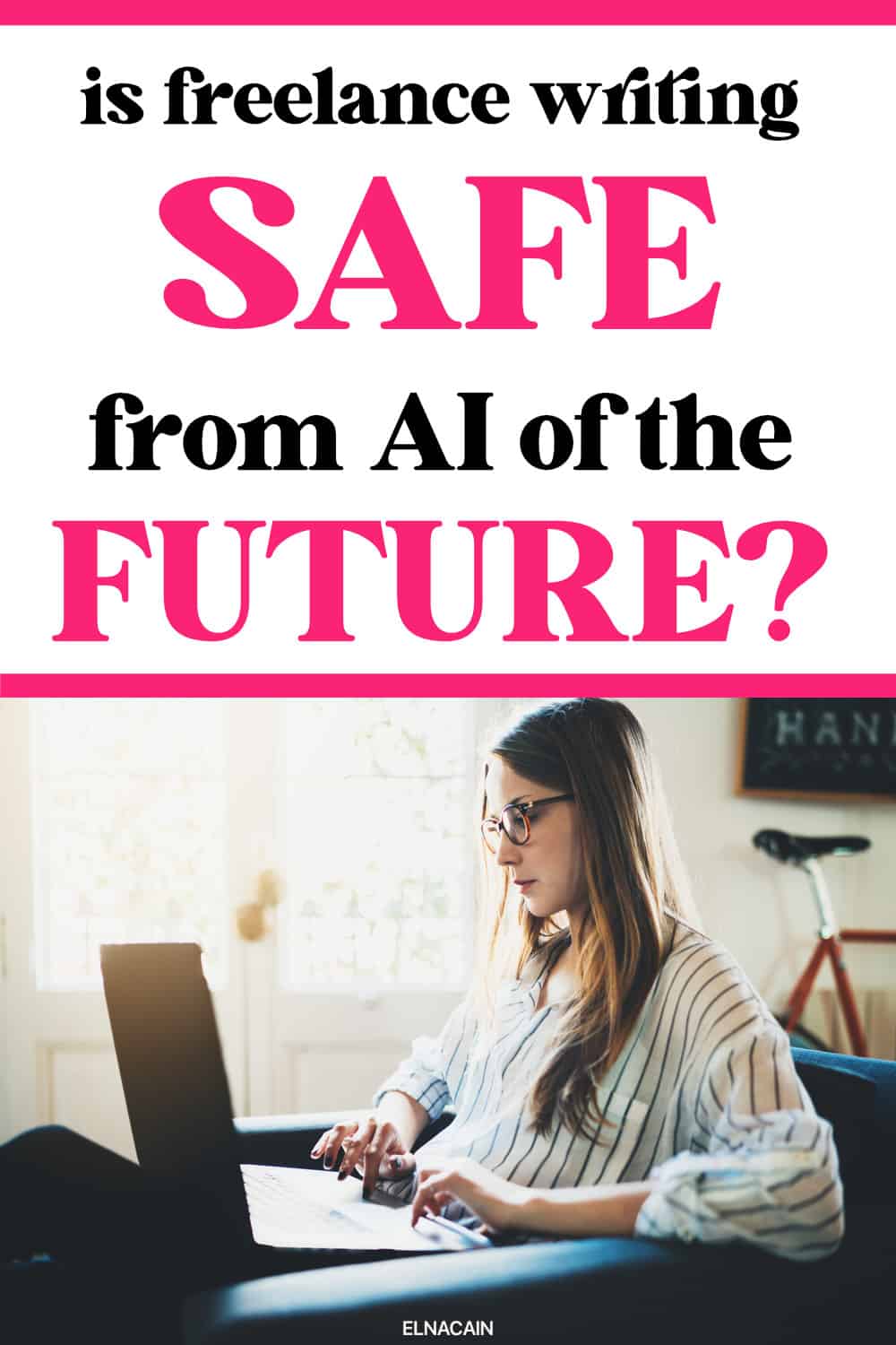 Is Freelance Writing Safe from AI of the Future? The Impact of ...