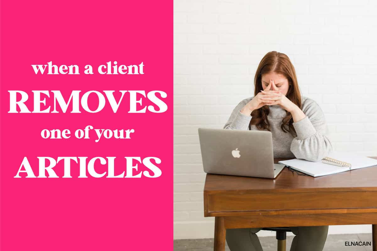 What Happens When a Client Removes (or Replaces) Your Article from ...