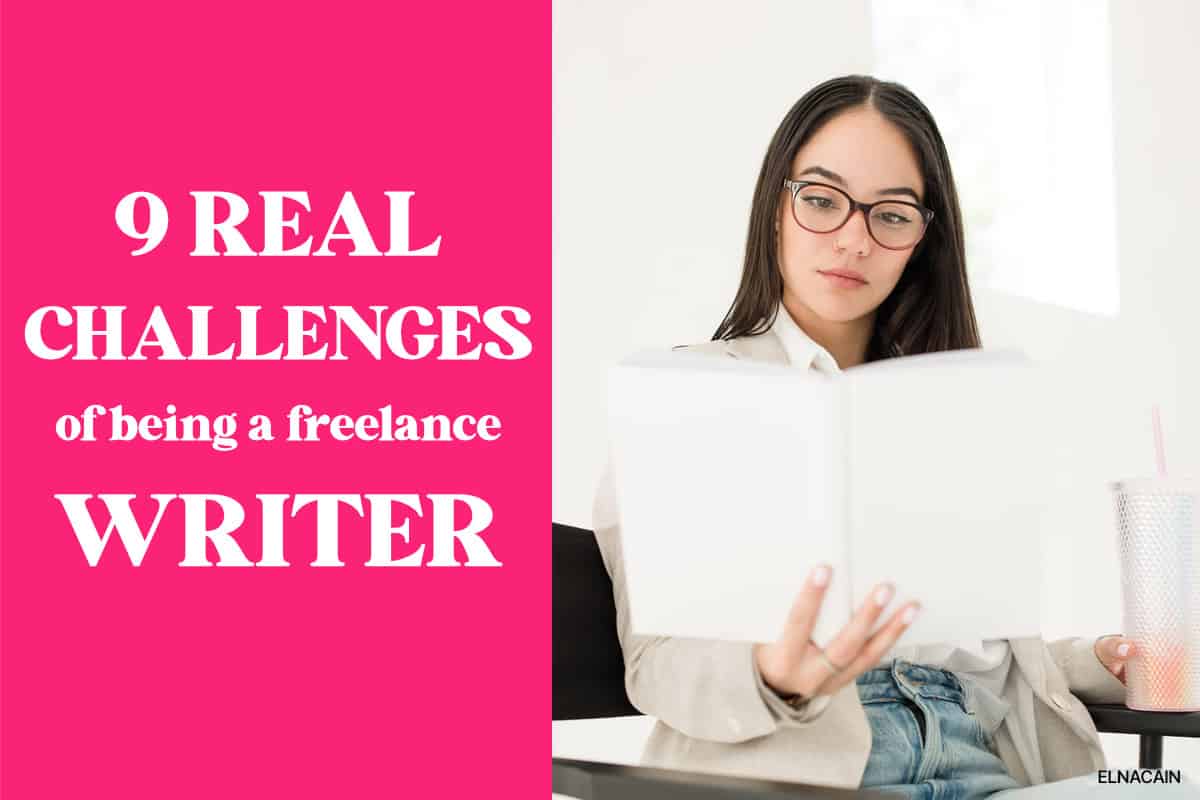 9 REAL Challenges of Being a Freelance Writer (& How to Overcome Them ...