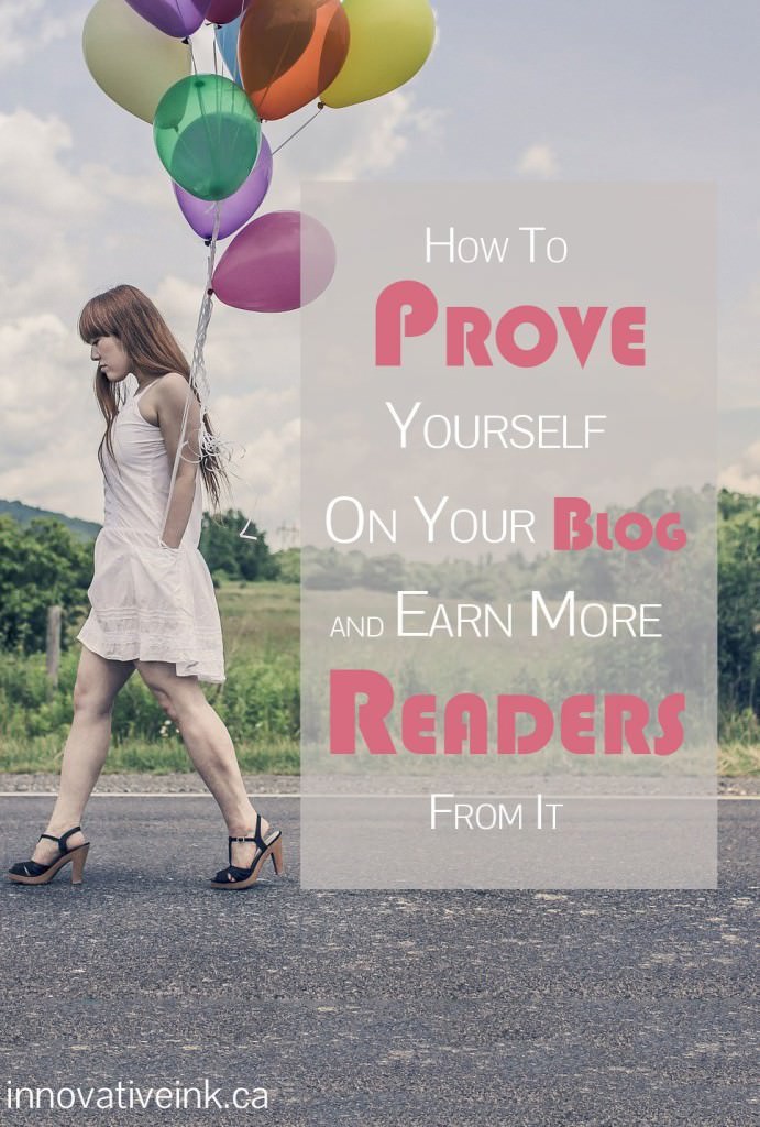 How to Prove Yourself on Your Blog and Earn More Readers From It - Elna ...